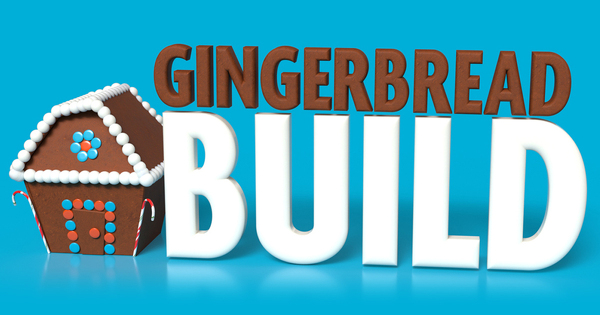 Gingerbread Build 2024